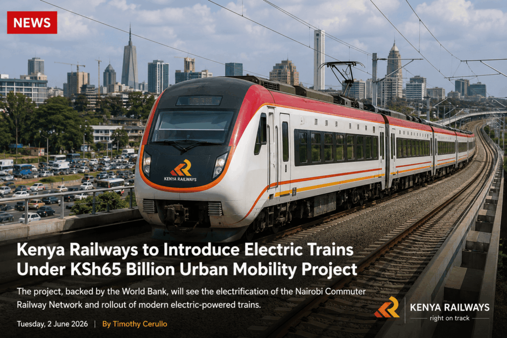 Kenya Railways Plans Electric Trains in Major Nairobi Mobility Upgrade ...